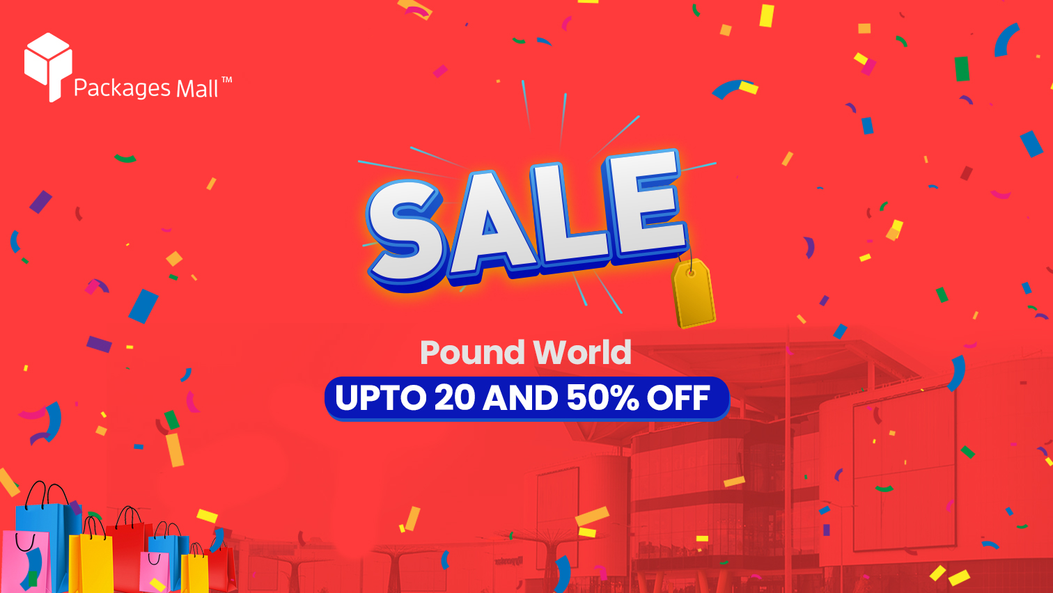 Pound World Offers - Packages Mall