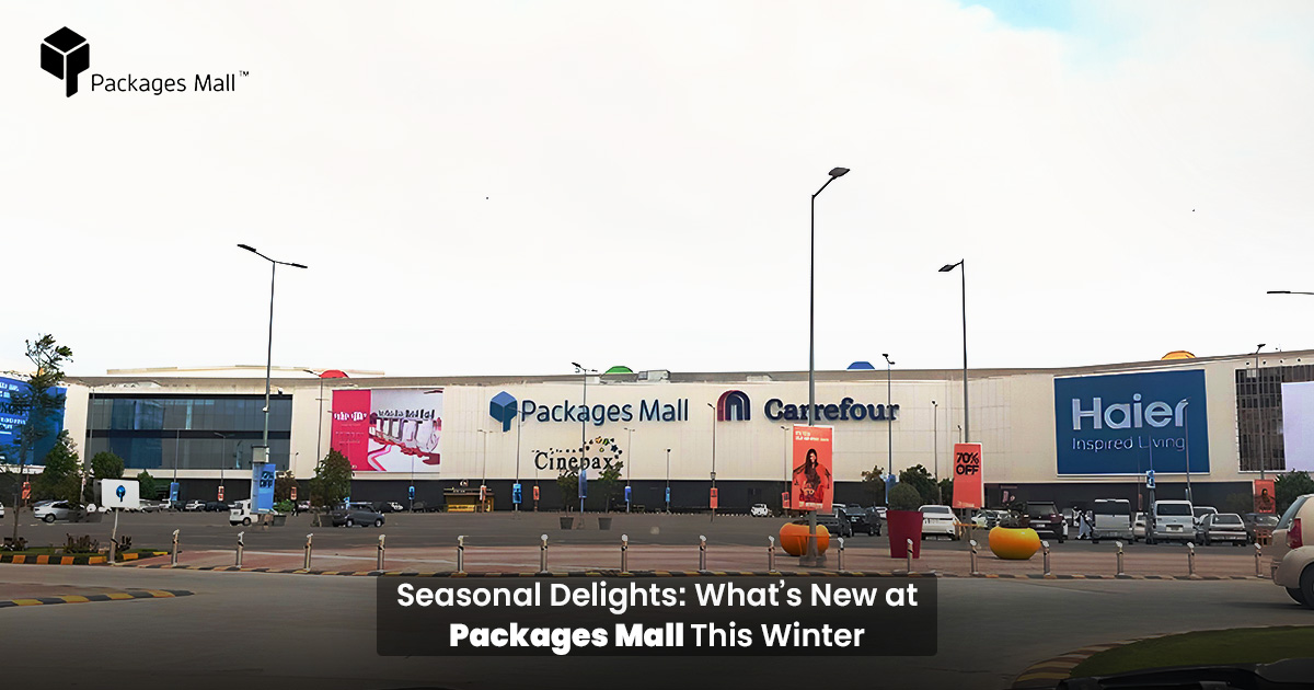 Seasonal Delights: What’s New at Packages Mall This Winter