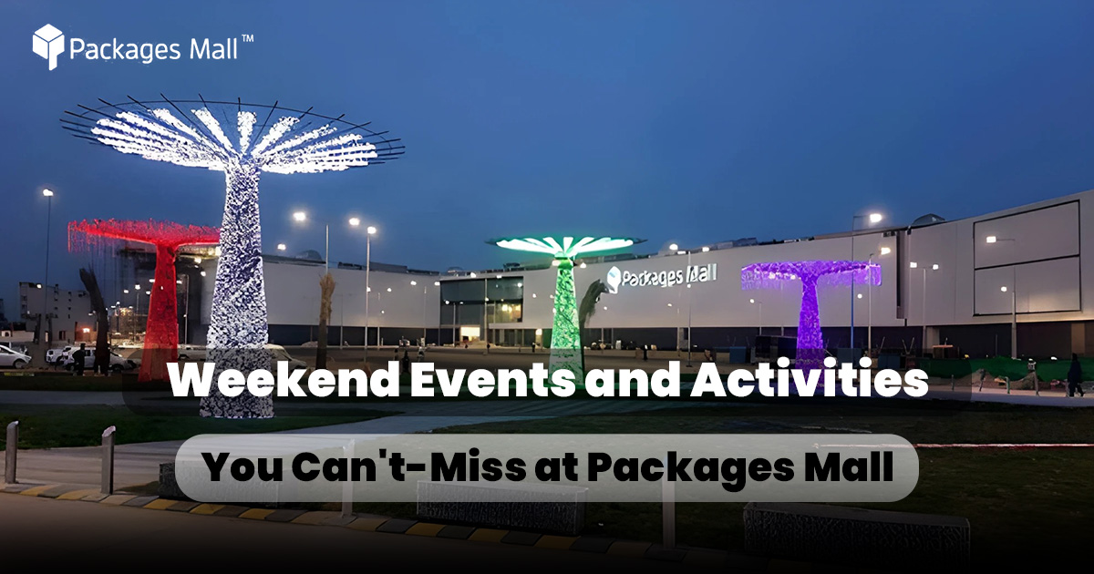 Weekend Events and Activities You Can't-Miss at Packages Mall